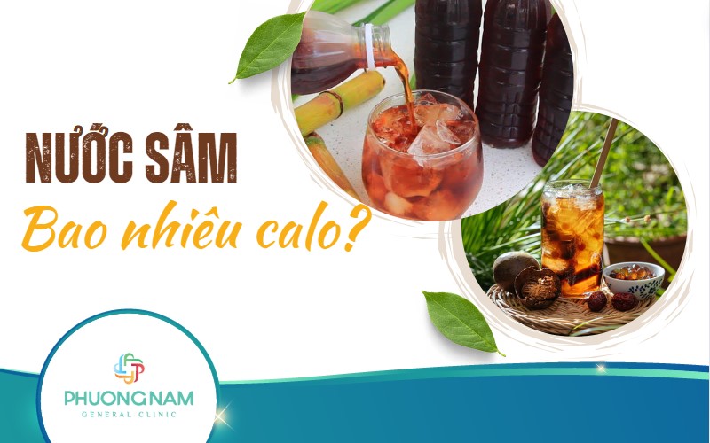 Nước sâm bao nhiêu calo? Lợi ích của nước sâm với sức khỏe