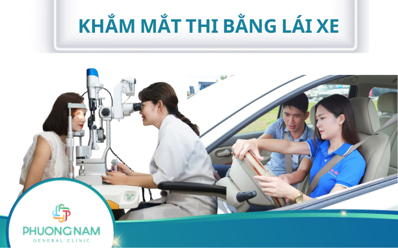 Khám mắt thi bằng lái xe: Tiêu chuẩn, quy định & điều kiện thi